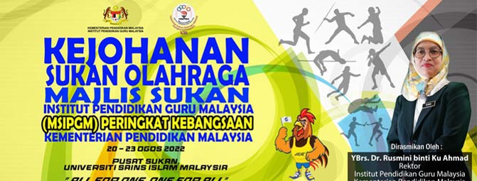 KEJOHANAN SUKAN OLAHRAGA MSIPGM 2022